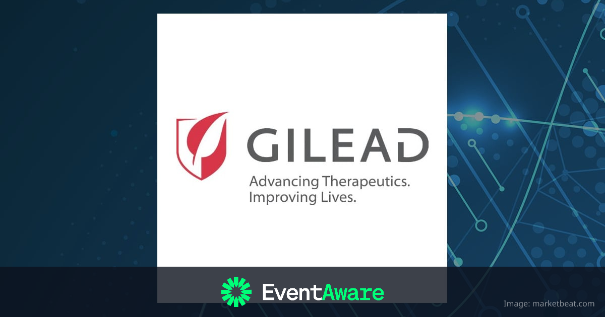 EventAware - Multiple Investment Firms Acquire New Positions in Gilead ...